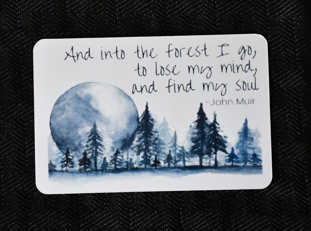 John Muir Quote Stickers and Magnets | Blue Moon Forest Laptop Decal ...