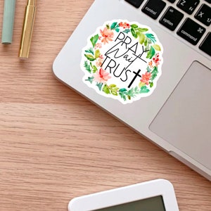 Pray Wait Trust Sticker, Affirmation Stickers, Laptop Sticker, Water ...