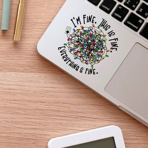 I'm Fine Everything is Fine Sticker, Christmas Sticker, Funny Laptop ...