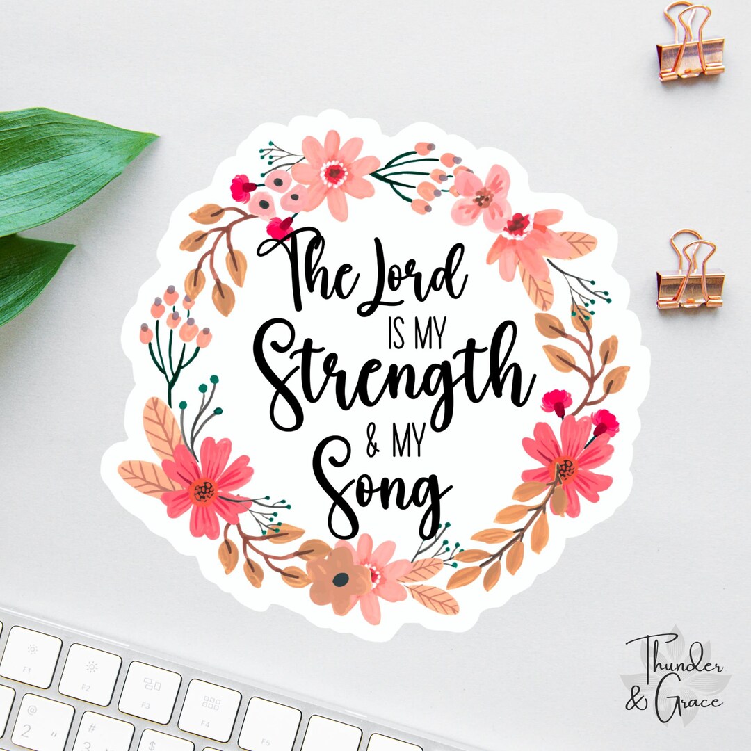 The Lord is My Strength Sticker, Bible Sticker Pack, Faith Sticker ...