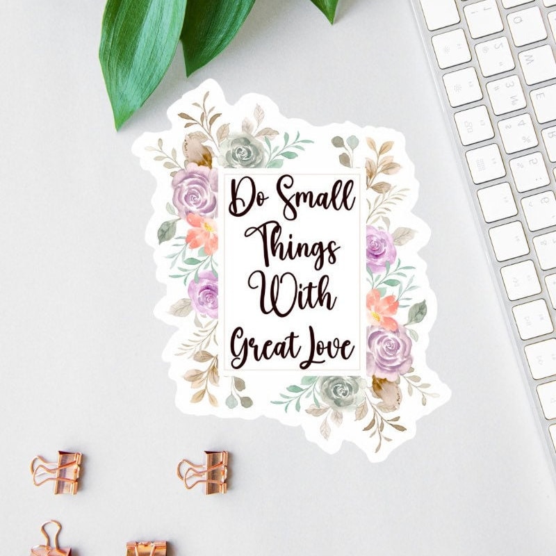 Do Small Things With Great Love - Etsy