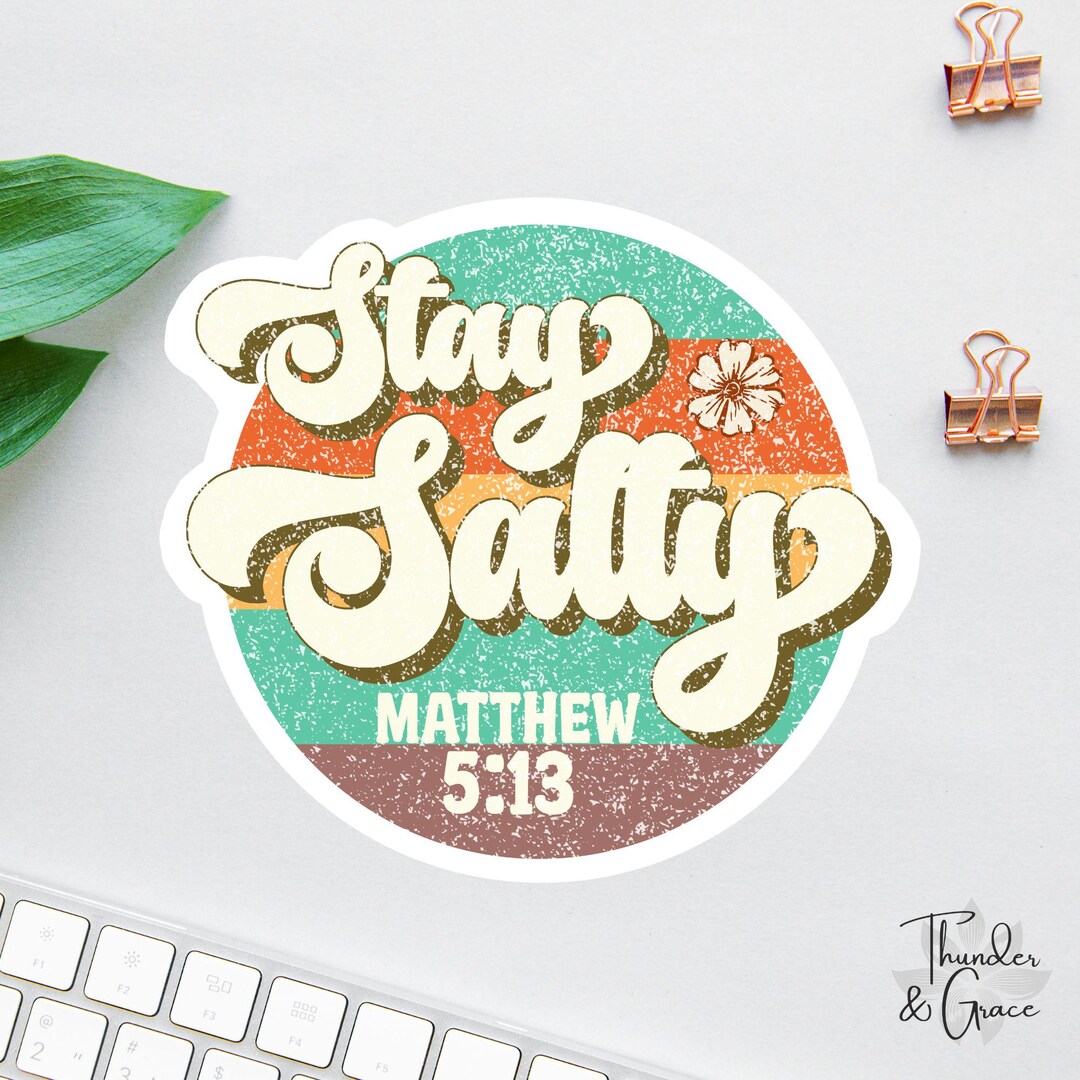 Stay Salty Sticker, Affirmation Stickers, Laptop Sticker, Water Bottle ...