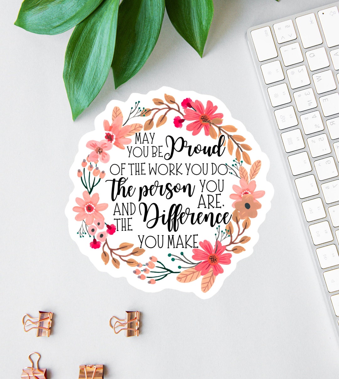 May You Be Proud of the Work You Do Sticker, Social Worker Decal ...