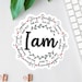 I Am Sticker Affirmation Stickers Clear Laptop Sticker - Etsy