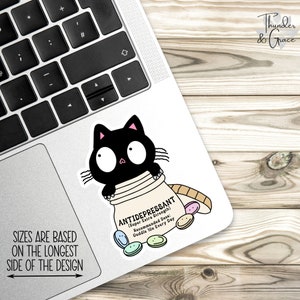 Cat Antidepressant Sticker, Cat Lover Sticker, Anxiety Sticker, Fur Mom ...