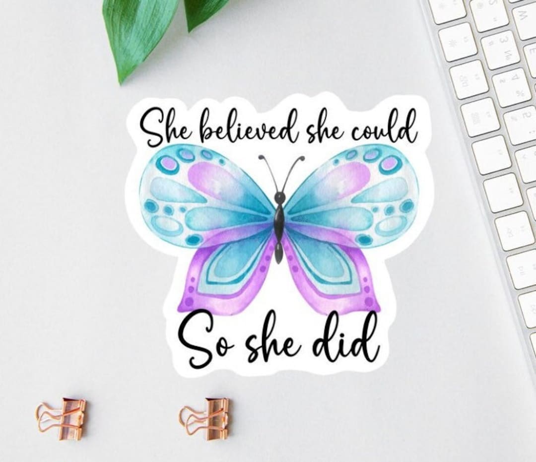 She Believed She Could Stickers, Warrior Quote, Womens Rights, Blue ...