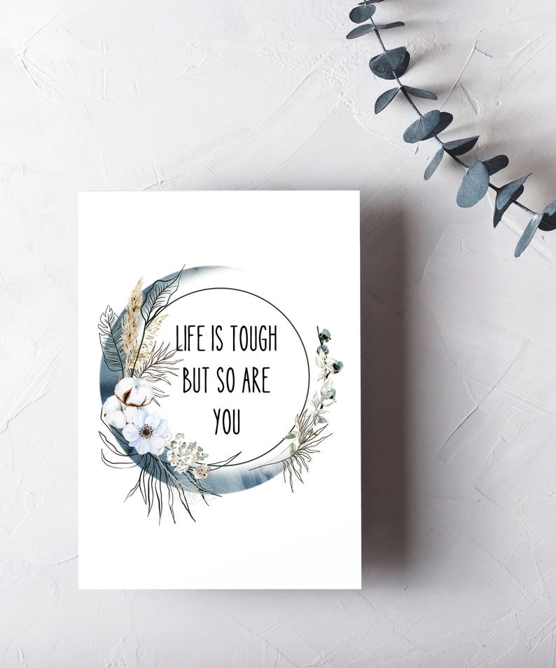 Life is Tough but so Are You Print | Blue Boho Moon Floral Card | Gifts ...