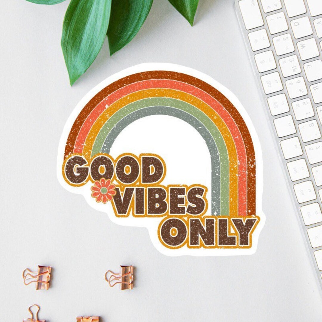 Good Vibes Only Sticker, Positive Magnet, Retro Rainbow Decal, Water ...
