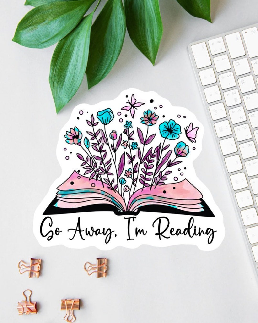 Go Away I'm Reading Sticker, Literary Sticker, Book Lover Decal, Laptop ...