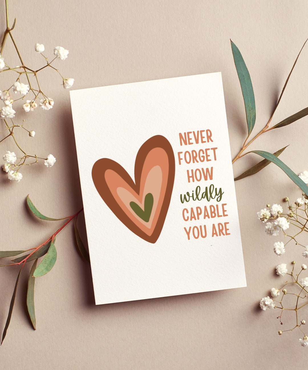 Encouraging Heart Greeting Card | "never Forget How Wildly Capable You ...