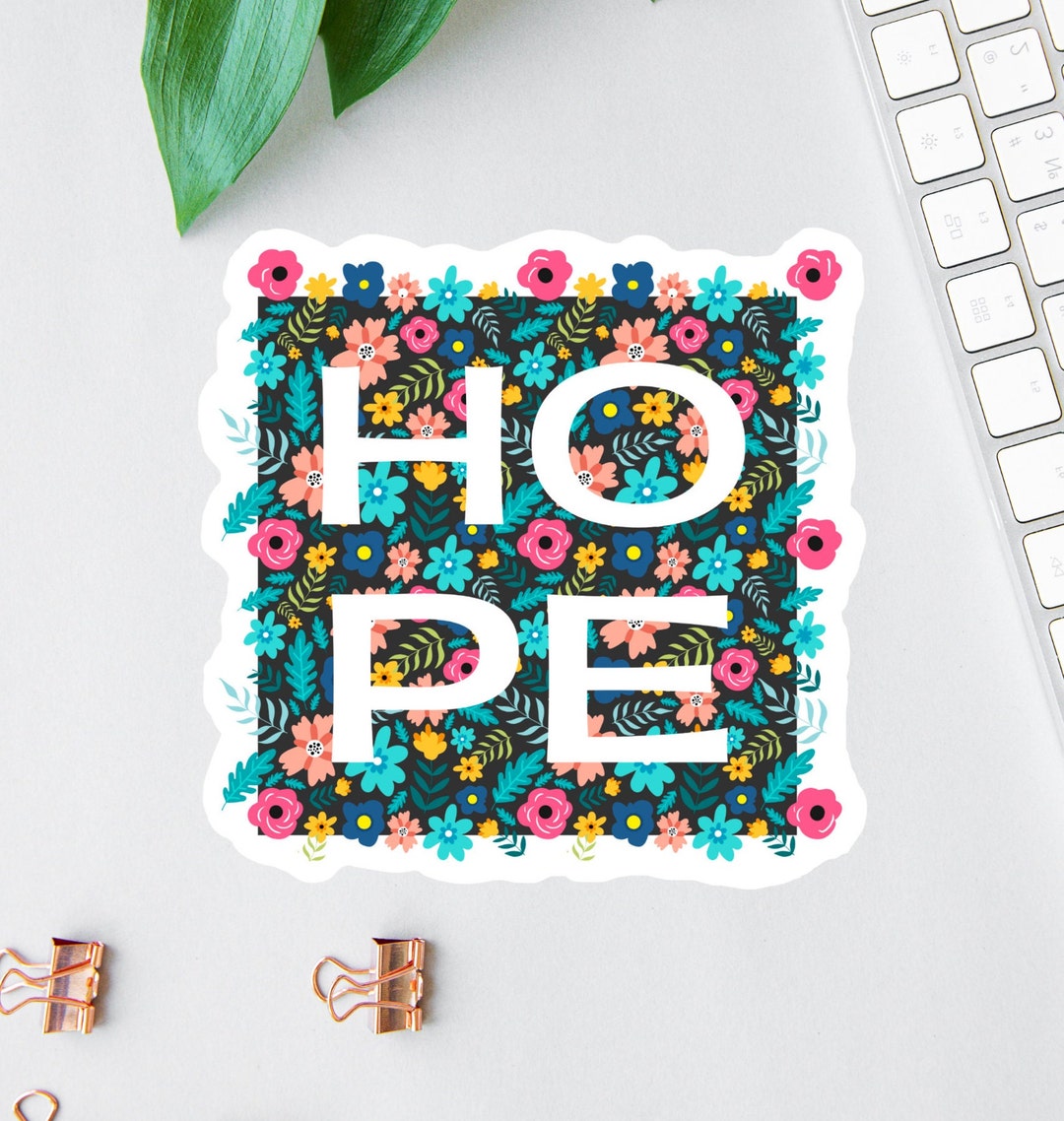 Hope Sticker, Uplifting Sticker Pack, Floral Stickers, Inspirational ...