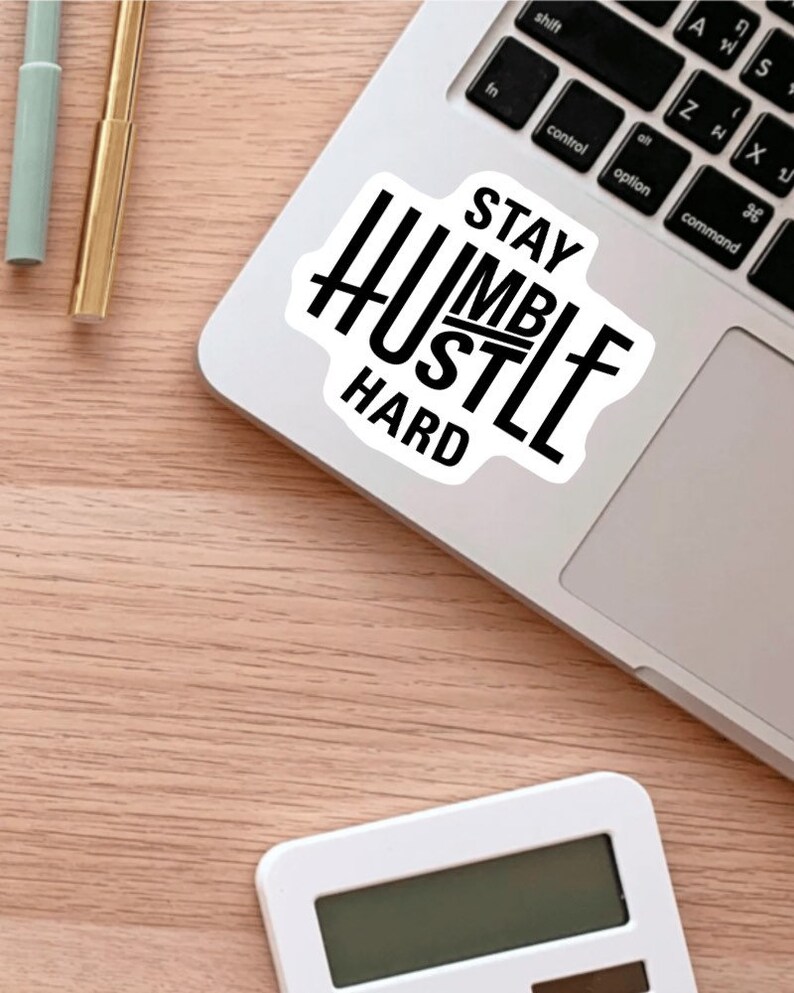 Stay Humble Hustle Hard Stickers Warrior Quote Womens - Etsy