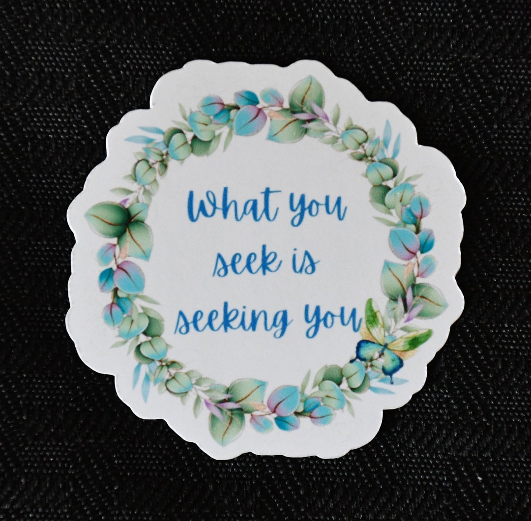 What You Seek is Seeking You Sticker Rumi Quote Laptop Sticker Boho ...