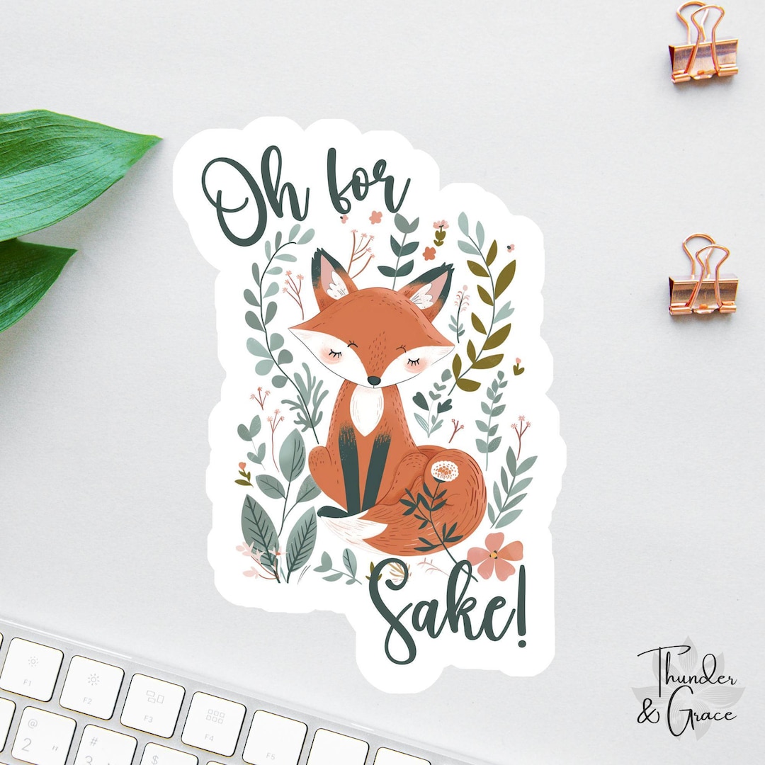 Funny Fox Sticker, Oh for Fox Sake Sticker, Folk Art Fox, Funny Laptop ...