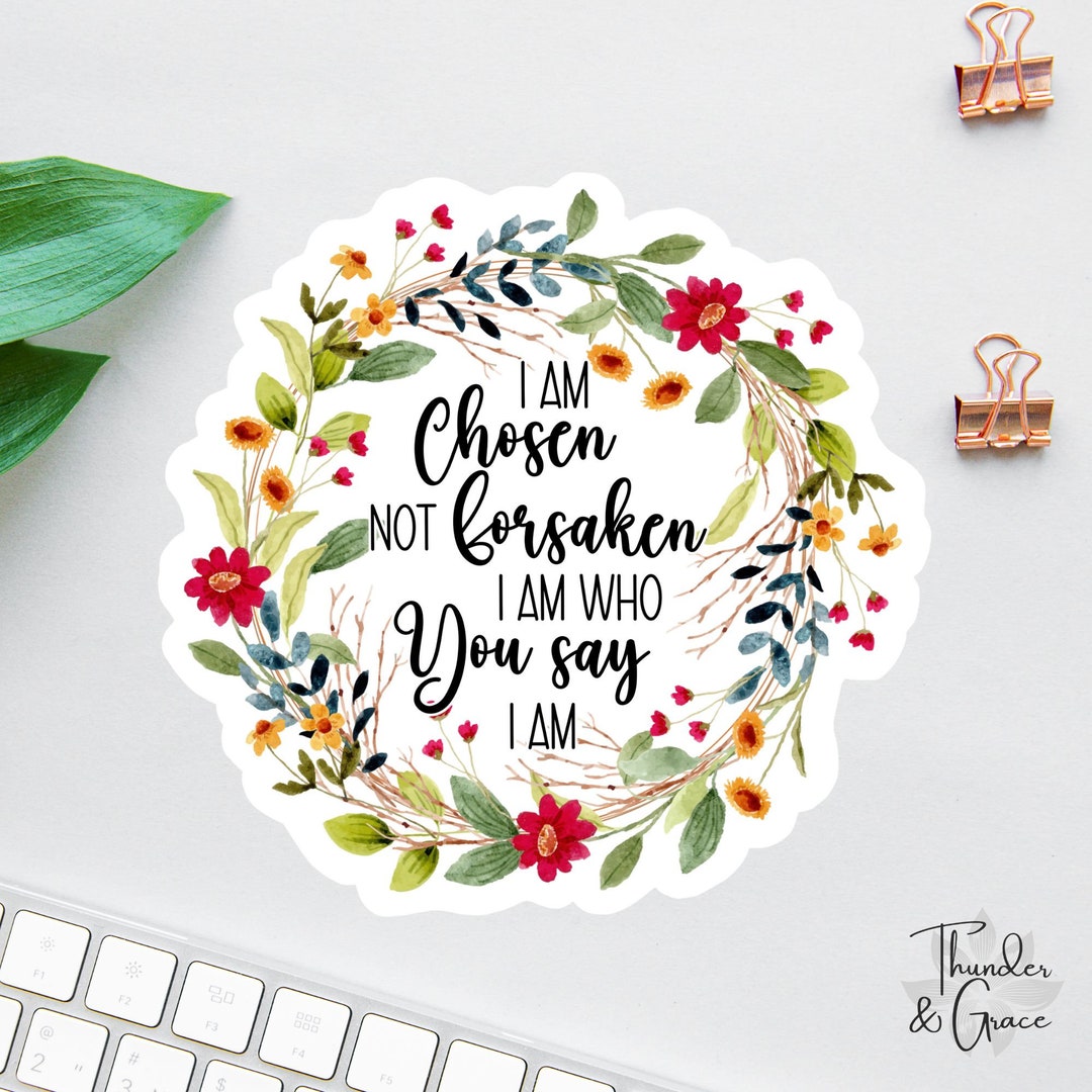 I Am Chosen Sticker, Words of Affirmation Sticker, Bible Study, Water ...