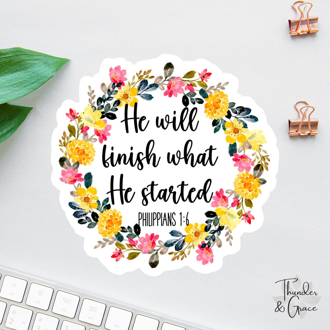 He Will Finish What He Started Sticker, Words of Affirmation Stickers ...