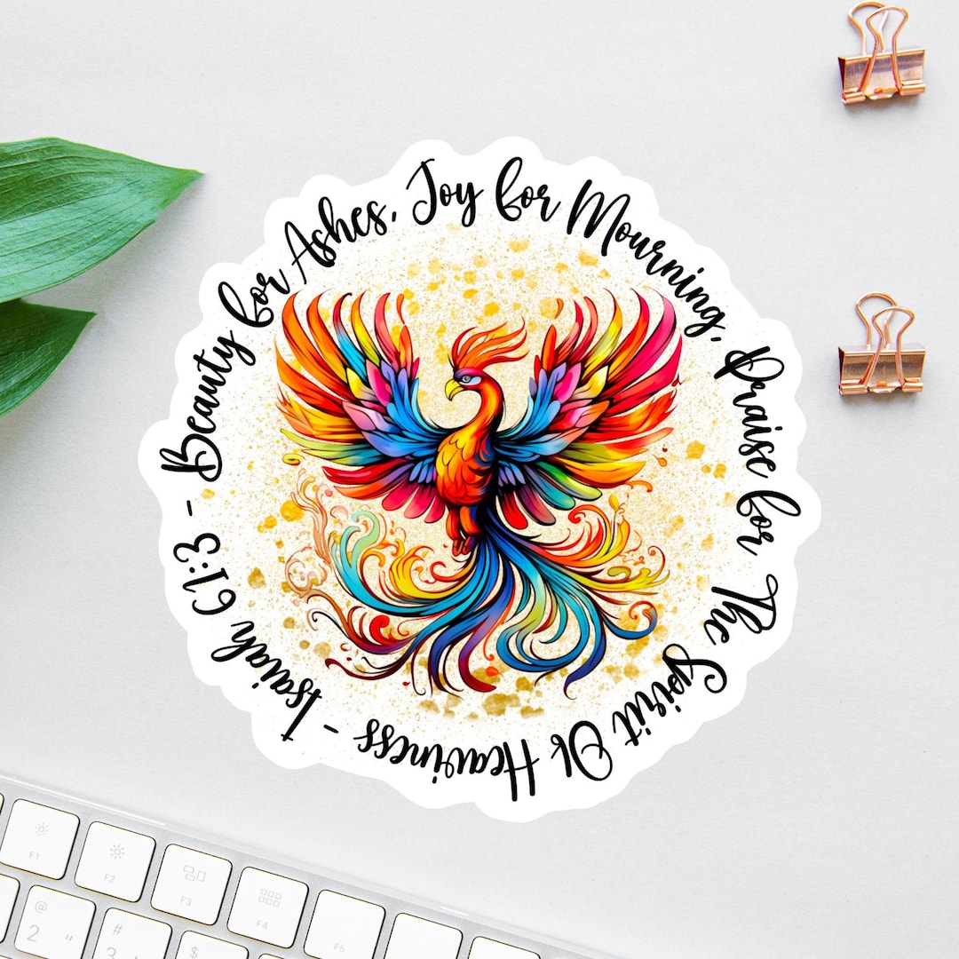 Beauty for Ashes Sticker, Affirmation Stickers, Laptop Sticker, Water ...