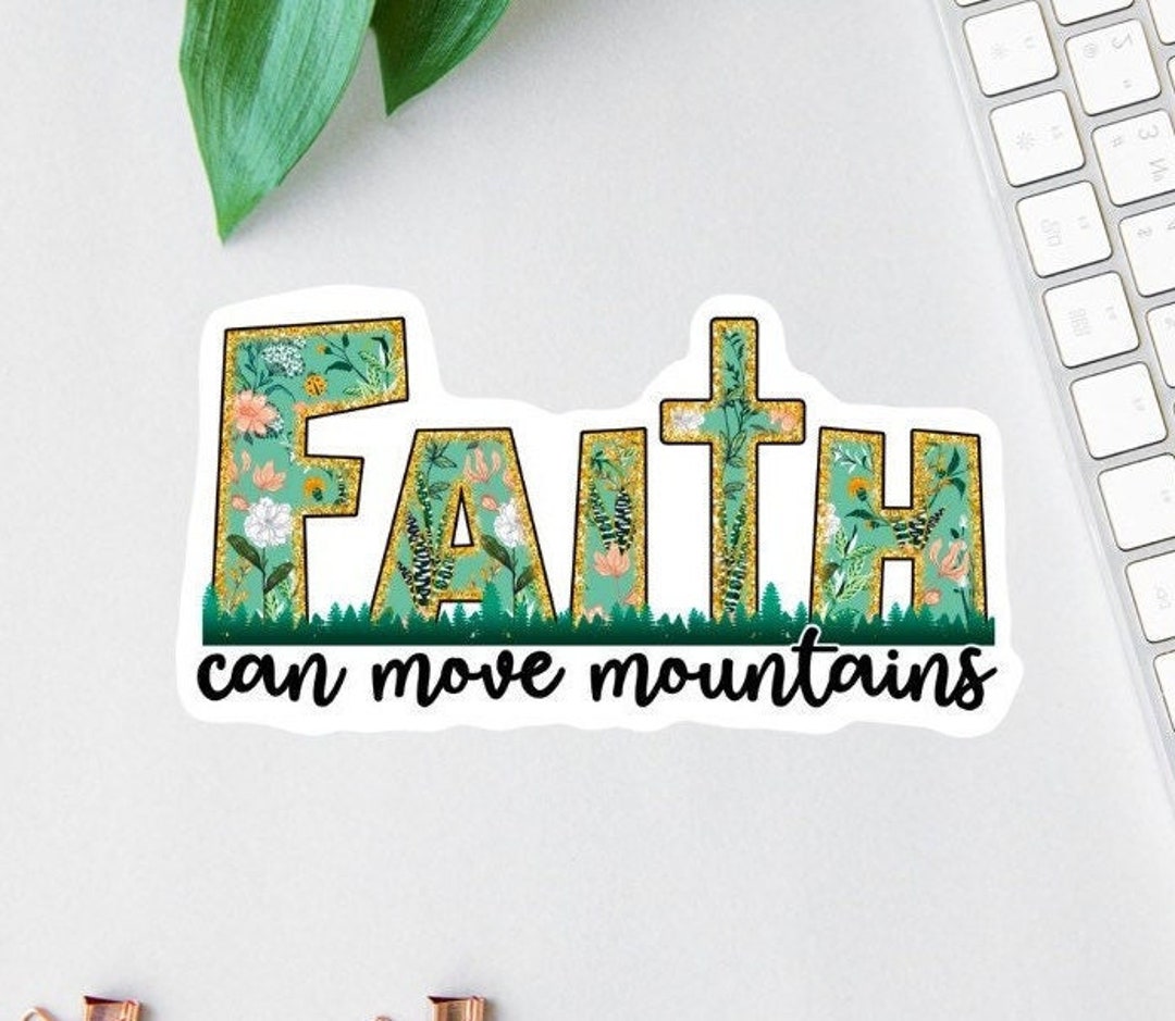Faith Can Move Mountains Sticker, Bible Sticker Pack, Faith Stickers ...
