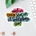 Praise Him Sticker Affirmation Stickers Laptop Sticker - Etsy