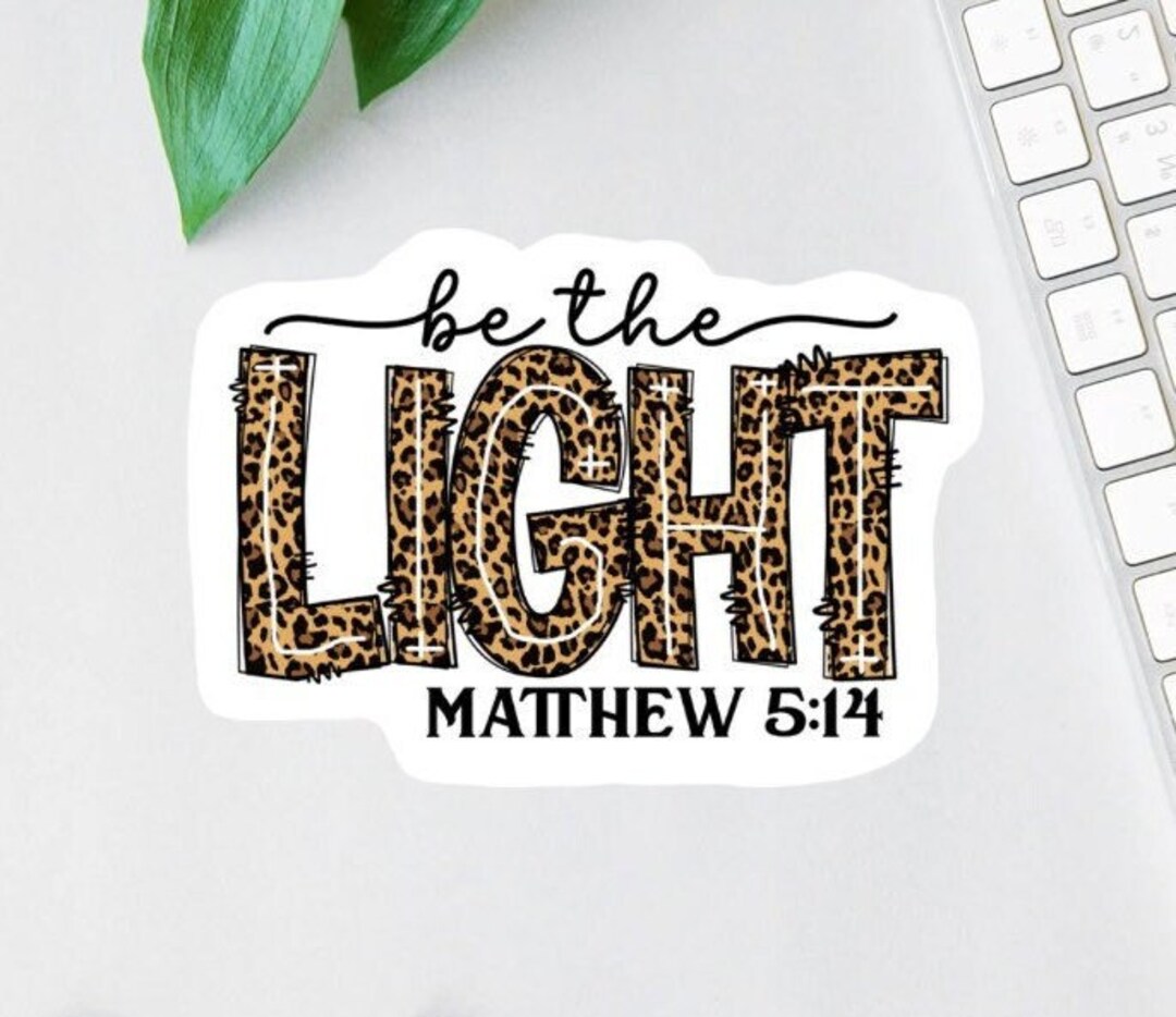 Be the Light Sticker, Bible Sticker Pack, Faith Stickers, Religious ...
