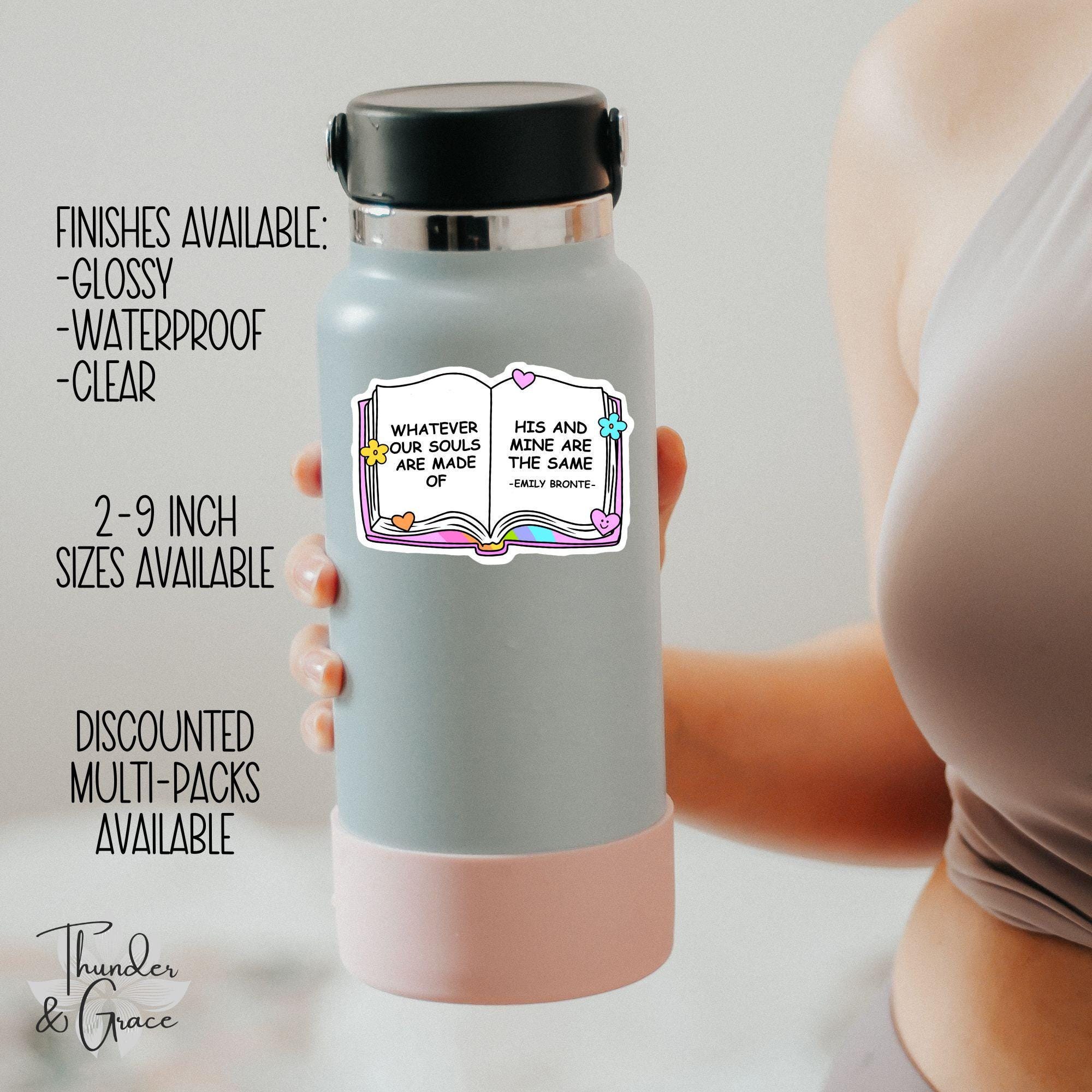 Bookish Sticker, Whatever Our Souls Are Made of Sticker, Book Lover ...