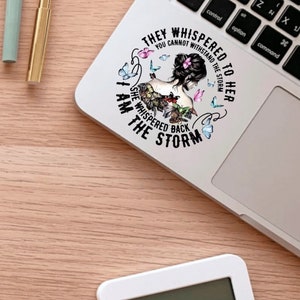 I Am the Storm Stickers, Warrior Quote, Womens Rights, Laptop Decal ...