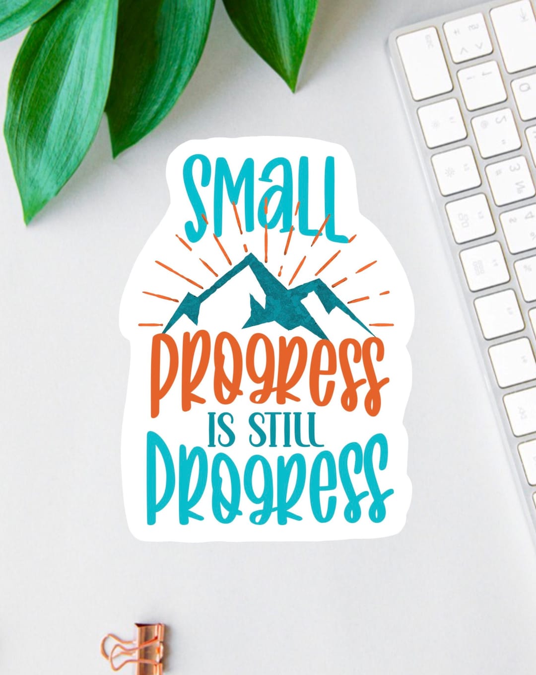 Small Progress is Still Progress Sticker, Motivational Sticker ...
