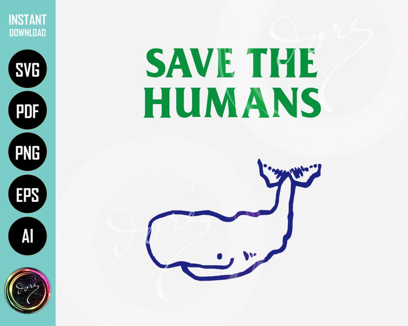 Save the Humans Logo Bill and Ted's Excellent PNG SVG for - Etsy