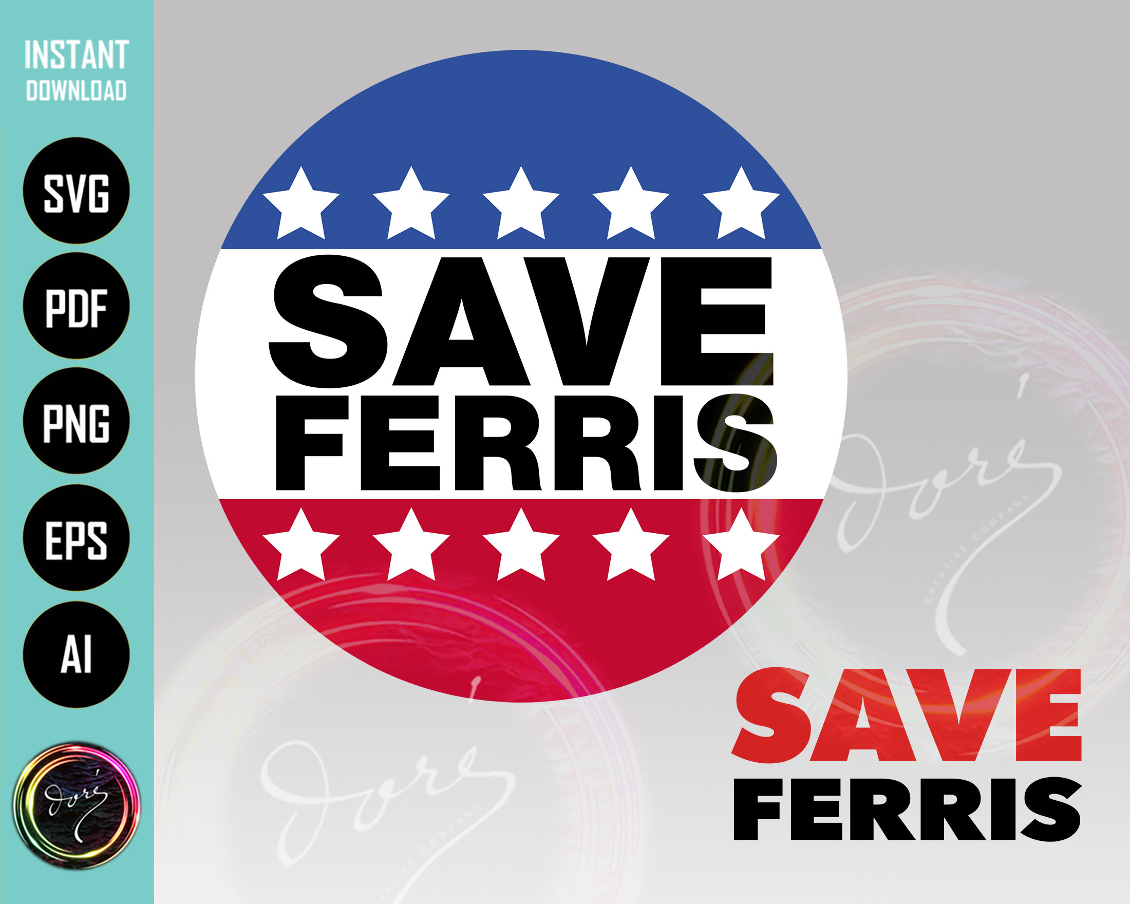 Classic Save Ferris T-shirt Logo PNG SVG for Cricut Printable Art ...
