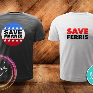 Classic Save Ferris T-shirt Logo PNG SVG for Cricut Printable Art ...