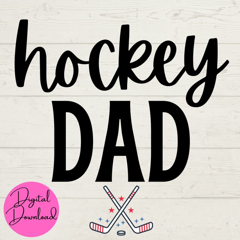 Hockey Dad SVG, Hockey SVG, Dad SVG, Hockey Shirt, Dad Shirt, Digital ...