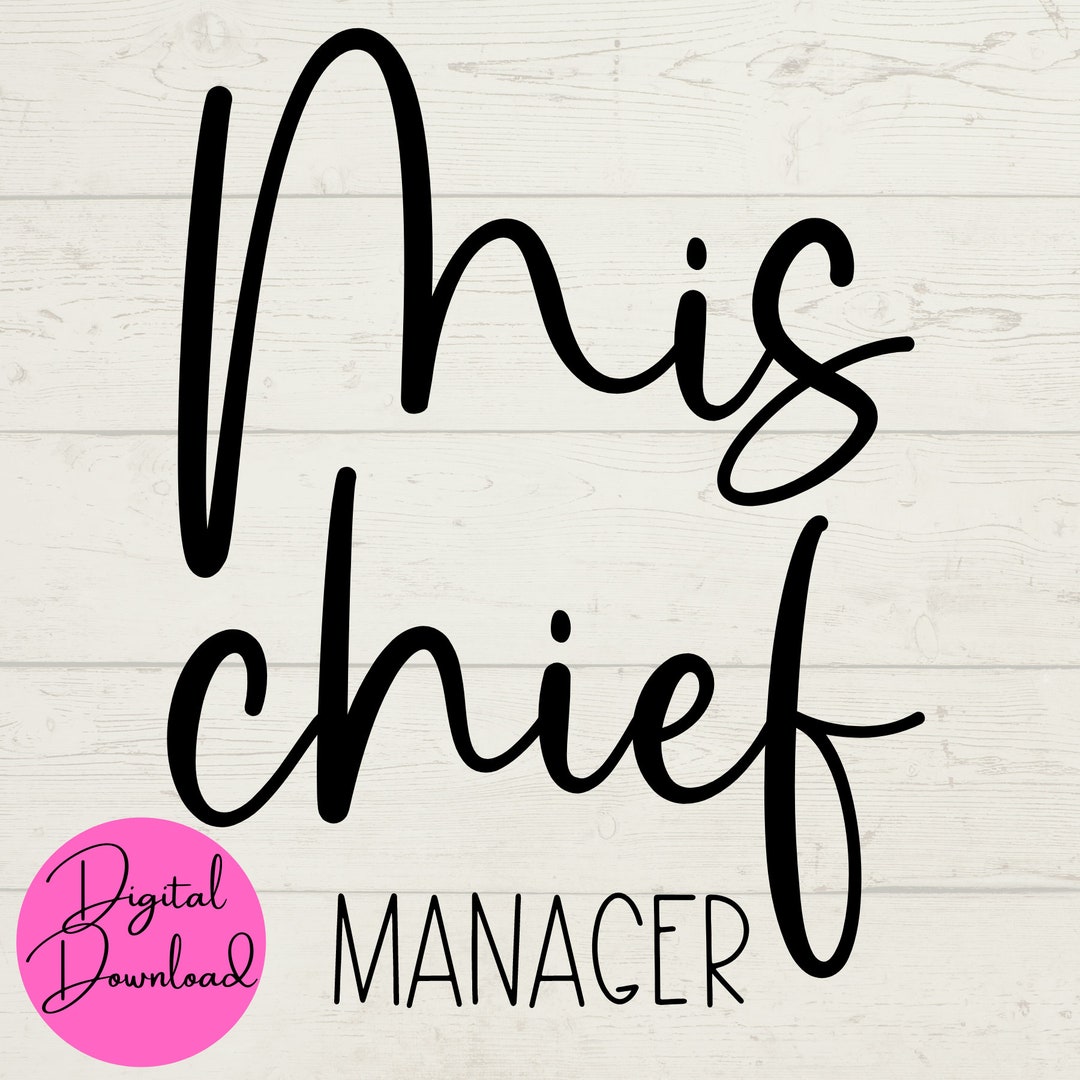 Mischief Manager SVG, Mischief SVG, Manager SVG, Digital Downloads ...