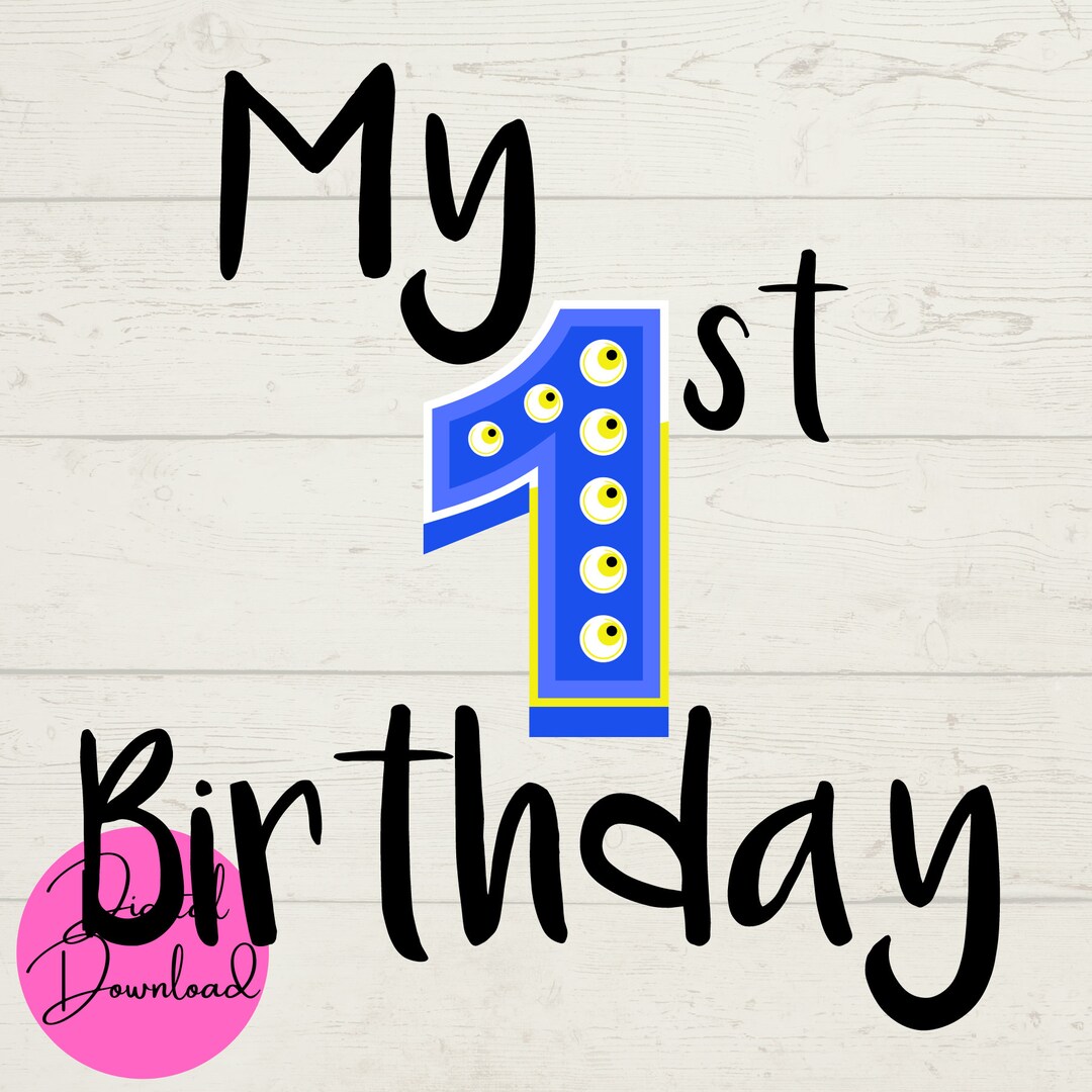 My 1st Birthday SVG, First Birthday SVG, Birthday Digital Downloads ...
