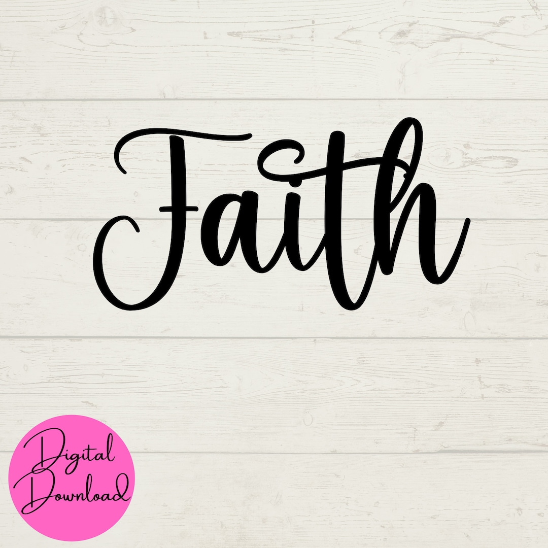 Faith SVG, Religious SVG, Instant Downloads, Digital Files, Cut Files ...