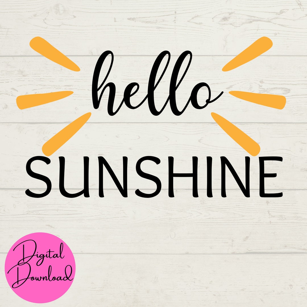 Hola Sunshine SVG, Hola SVG, Sunshine SVG, Pensamiento positivo ...