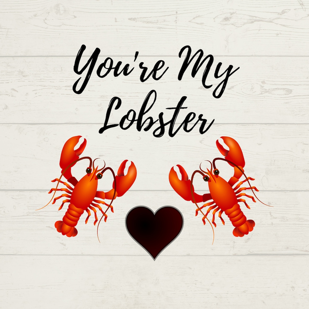 You're My Lobster SVG, Lobster Digital Download, Lobster SVG, Instant ...