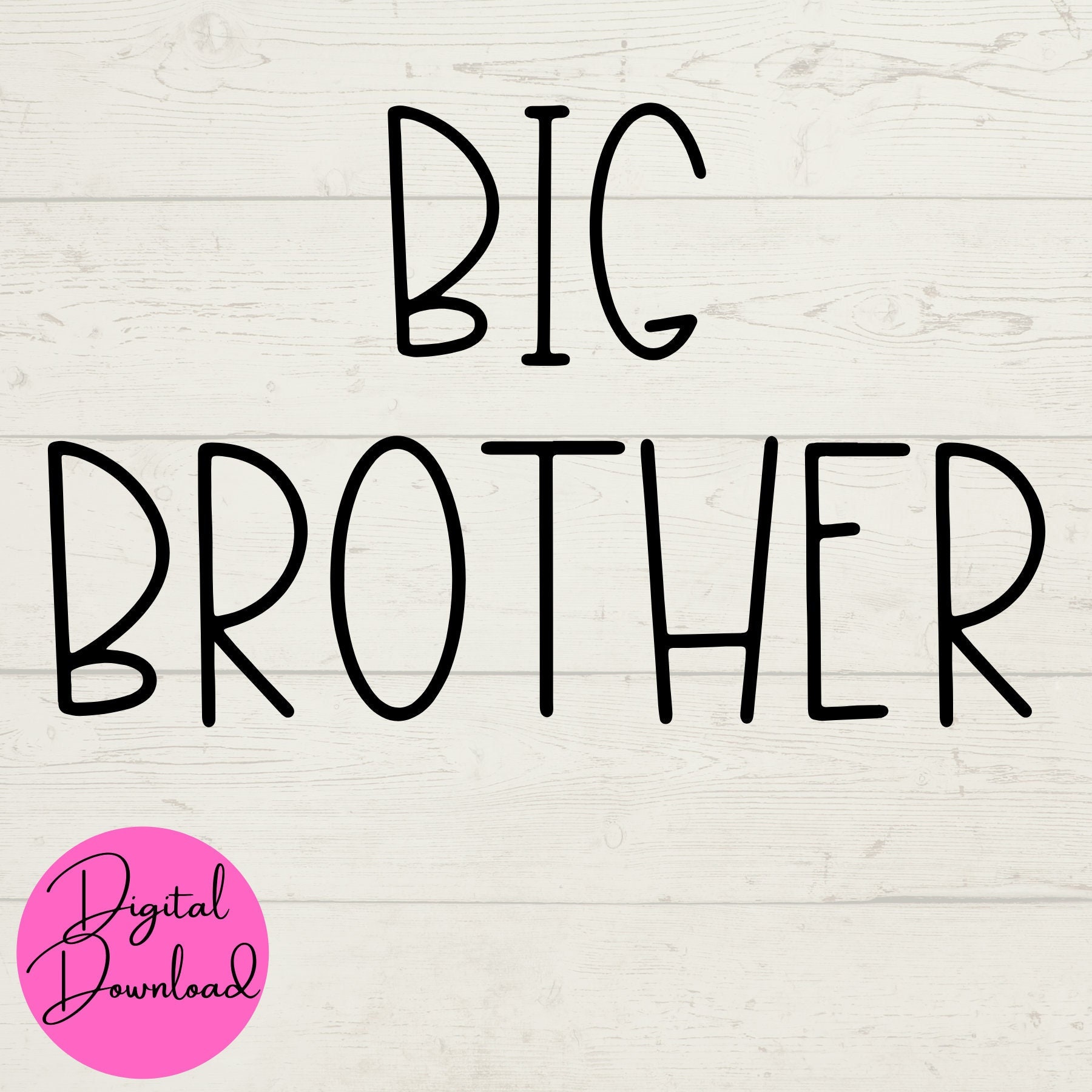 Big Brother SVG, Big Brother Digital Files, Brother SVG, New Baby SVG ...