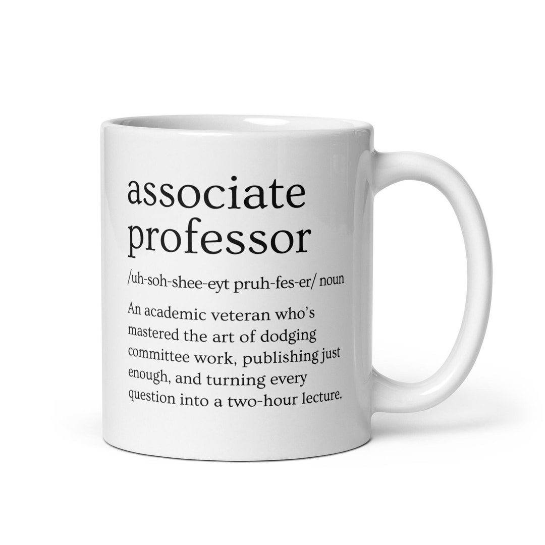 Funny Associate Professor Definition Mug | Professor Tenure Gift ...