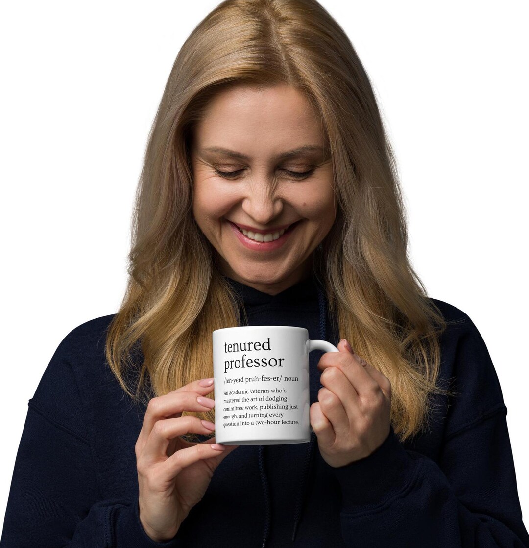 Funny Tenured Professor Definition Mug | Professor Tenure Gift ...