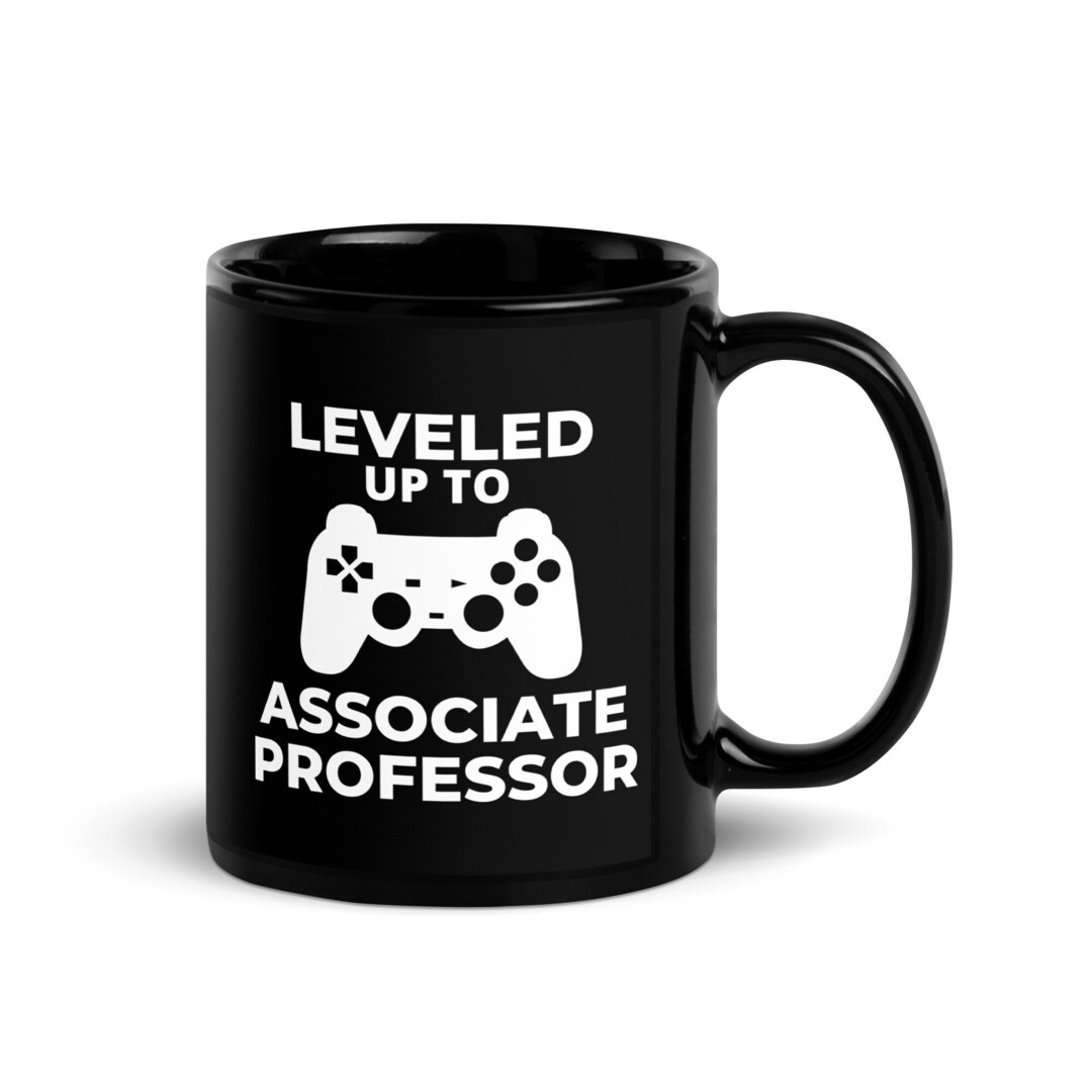 Leveled up to Associate Professor Funny Tenure Mug for Professor ...