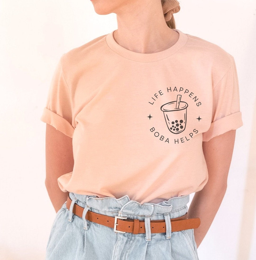 Life Happens Boba Helps T-shirt Boba Shirt Bubble Tea Shirt Boba Tea ...