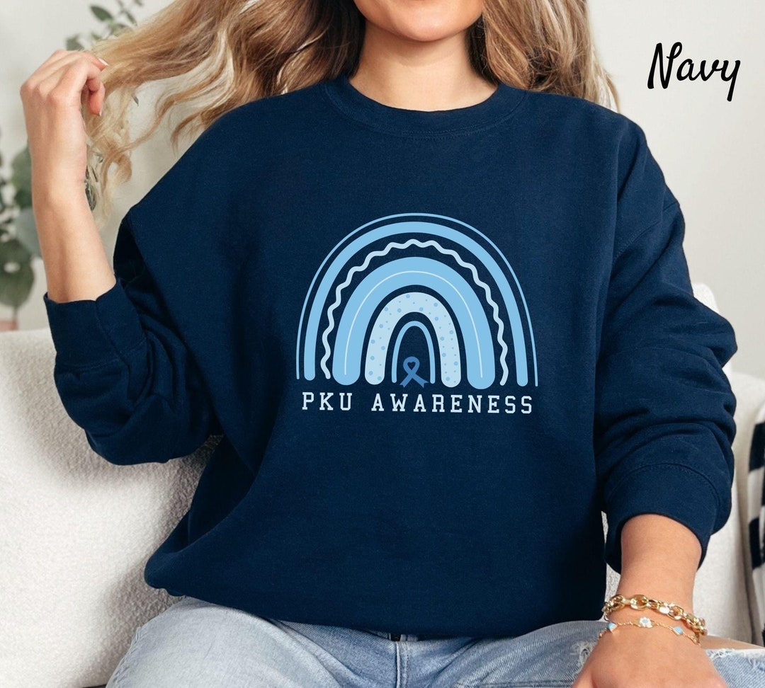 Phenylketonuria Awareness, PKU Awareness Sweatshirt, Wear Blue for PKU ...