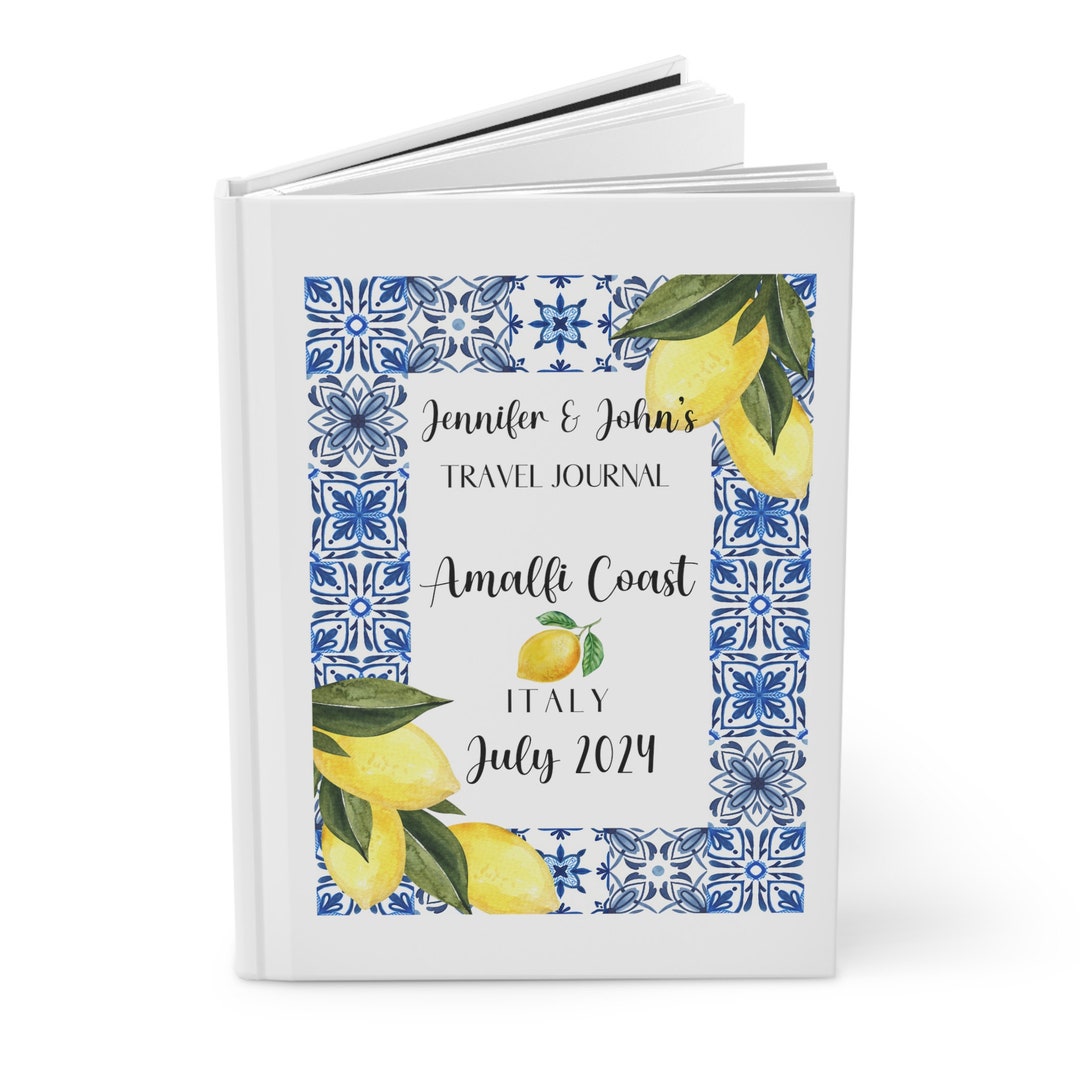 Custom Italy Amalfi Coast Travel Journal, Italy Vacation Notebook ...