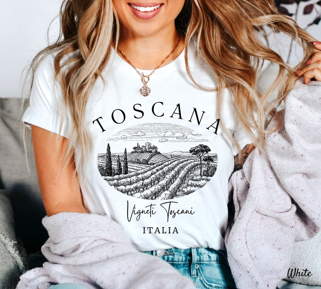 Italy Tuscany Shirt, Vineyards of Toscana Unisex Soft and Comfortable T ...