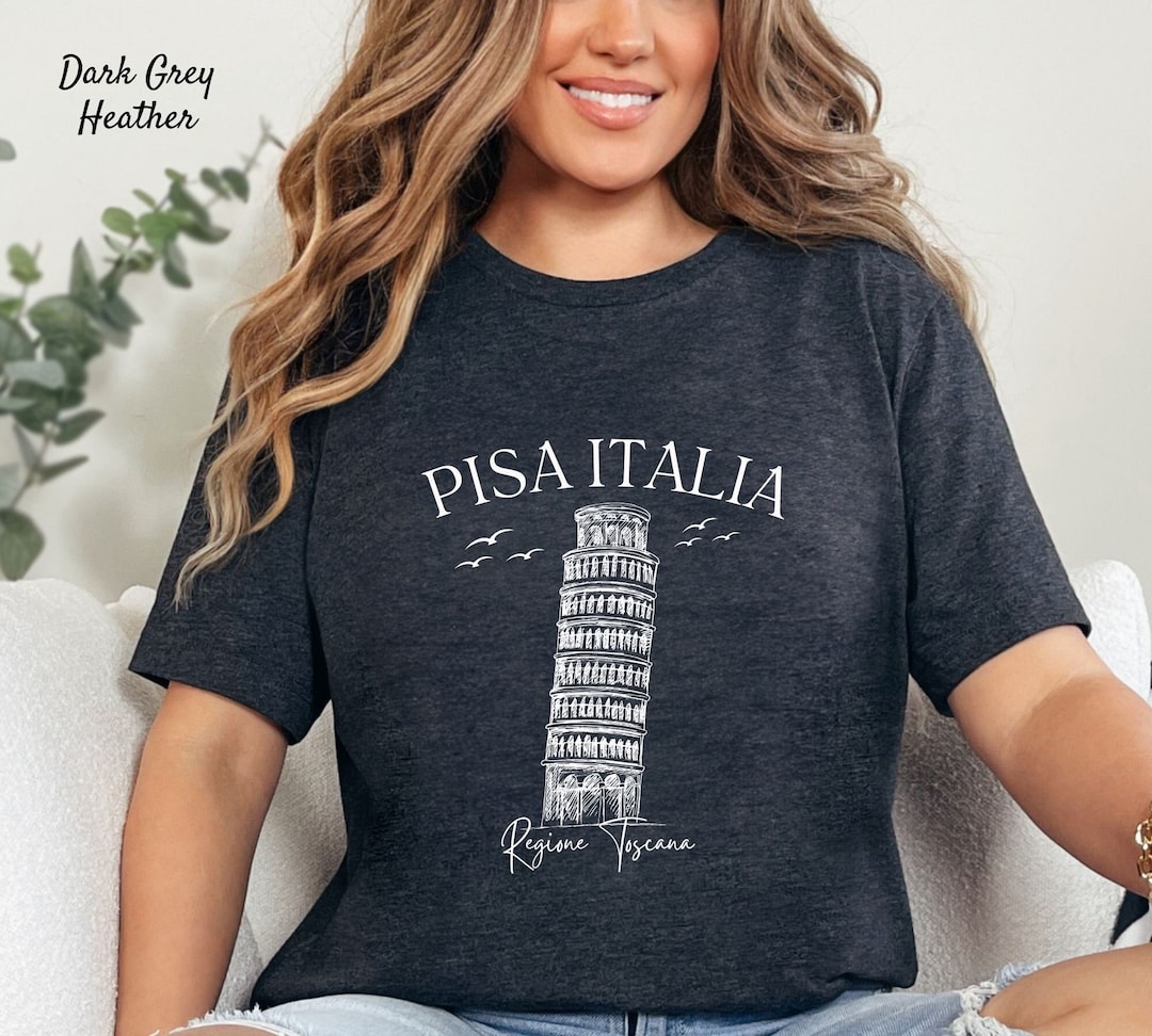 Pisa Italia Shirt, Pisa Tower, Italian Town Pisa Skyline T Shirt, Soft ...