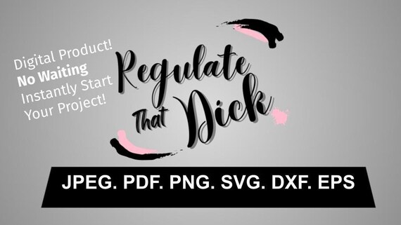 Funny Political SVG Vector Digital Cut File Regulate That - Etsy