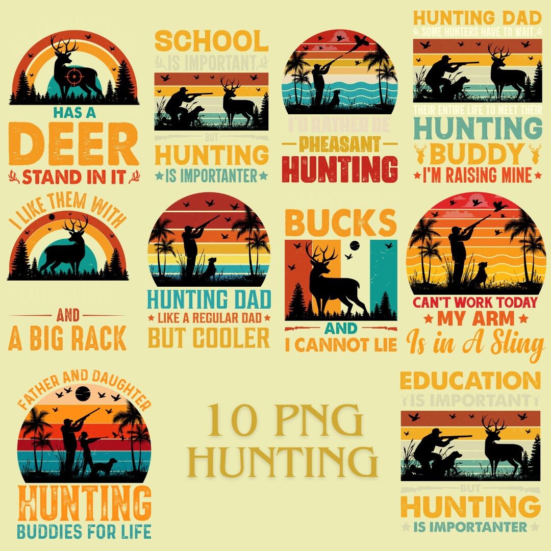 Hunting Quote Png Bundle, Deer Hunting Png, Hunting Dad Png, Hunter Png ...