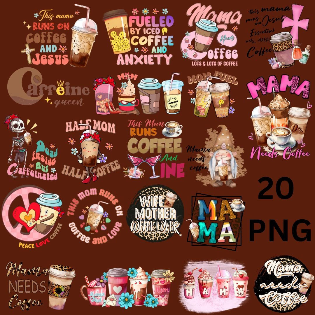 Mama Coffee Png Bundle, Mom Life Png, Mom Png, Mom Mama Mother Png ...