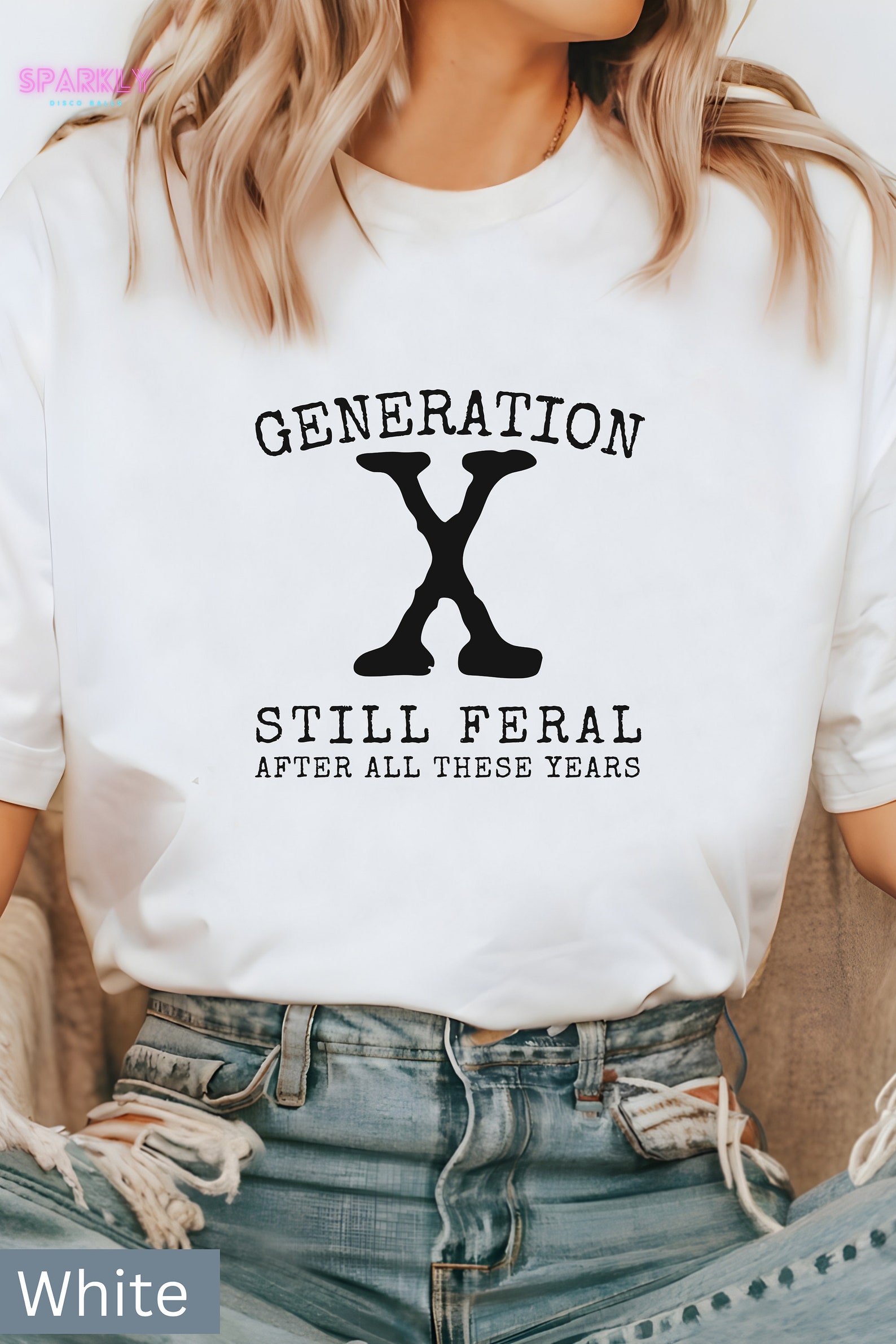 Gen X T-shirt | Still Feral After All These Years | Generation X Shirt ...