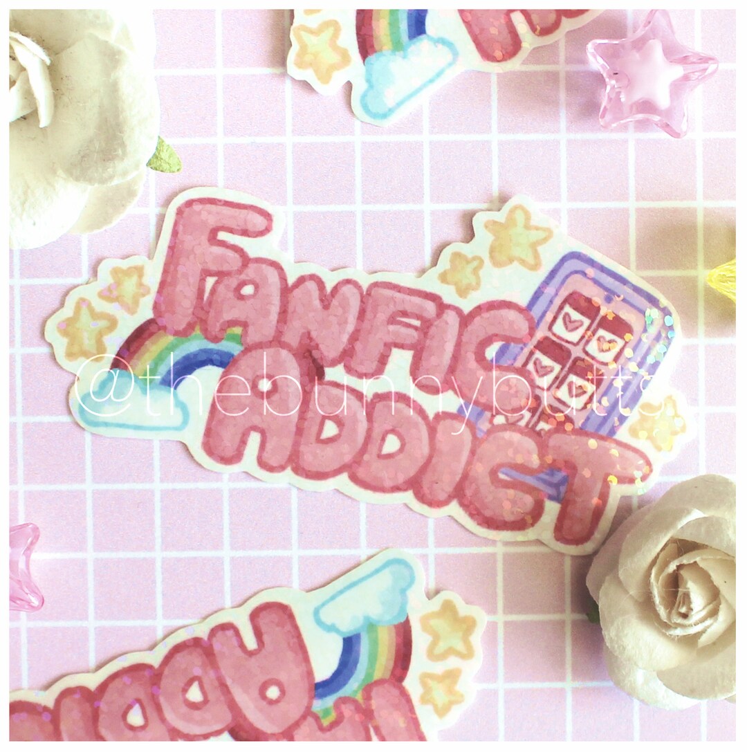 Fanfic Addict Sparkly Holo Sticker - Etsy